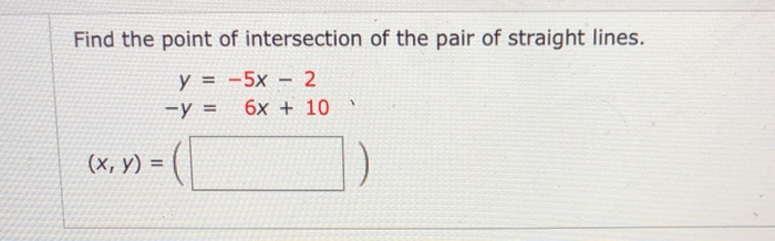 Solved Find the point of intersection of the pair of | Chegg.com
