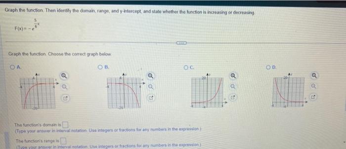 Solved Graph the function. Then identify the domain, range, | Chegg.com