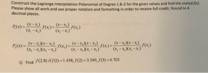 Solved Construct the Lagrange Interpolation Polynomial of | Chegg.com