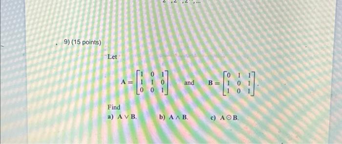 Solved 9) (15 points) Let [ mathbf{A}=left[egin{array}{lll} | Chegg.com