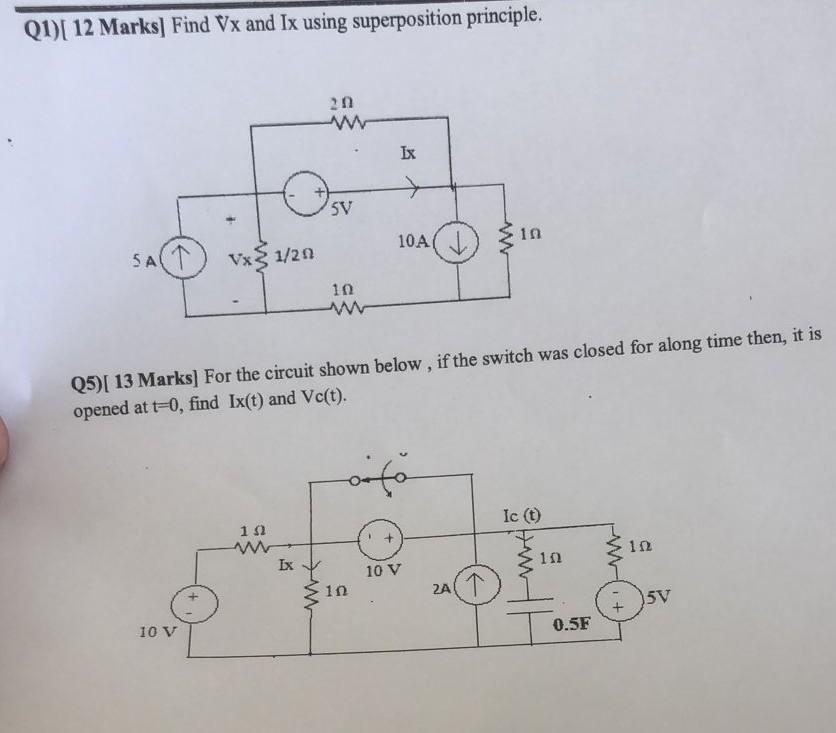 Solved Q1)[ 12 Marks] Find Vx and Ix using superposition | Chegg.com