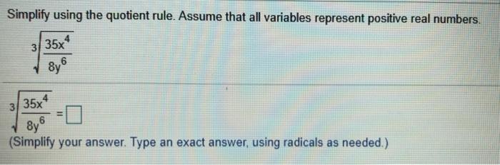 Solved Simplify using the quotient rule. Assume that all | Chegg.com