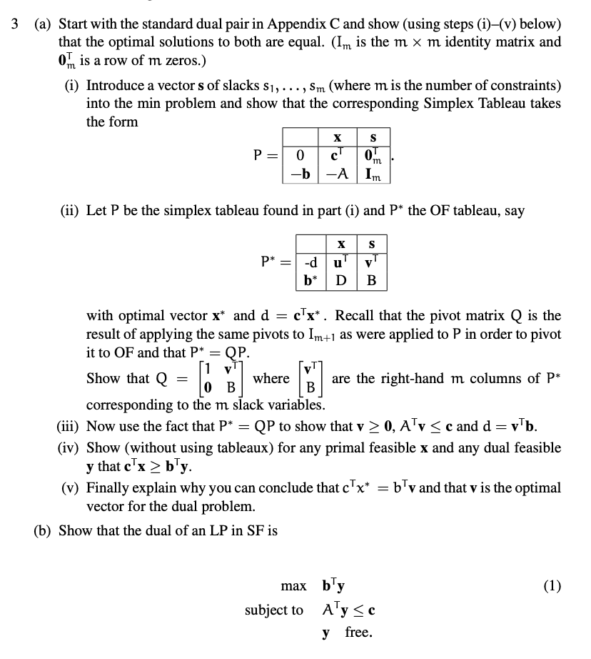 Solved 3 (a) ﻿Start with the standard dual pair in Appendix | Chegg.com