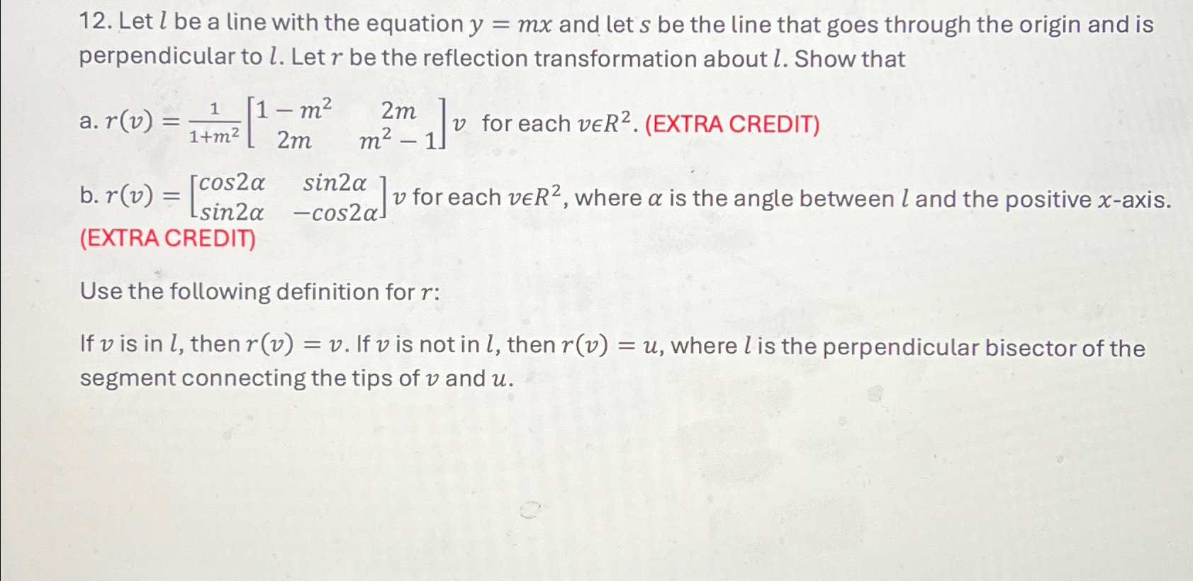 Solved Please, do a and b with explanations. Let l ﻿be a | Chegg.com