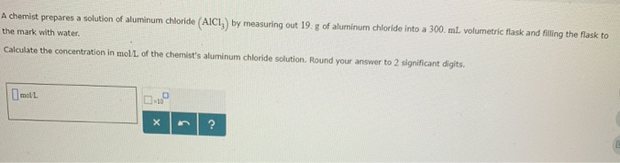 Solved A chemist prepares a solution of aluminum chloride | Chegg.com
