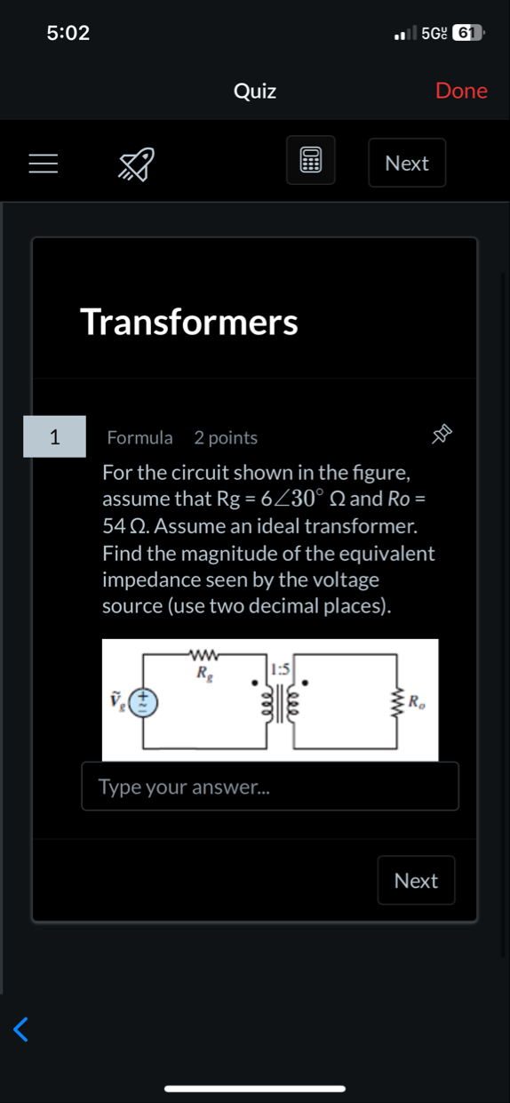 5:025GQuizDone-=NextTransformers1Formula2 ﻿pointsFor | Chegg.com