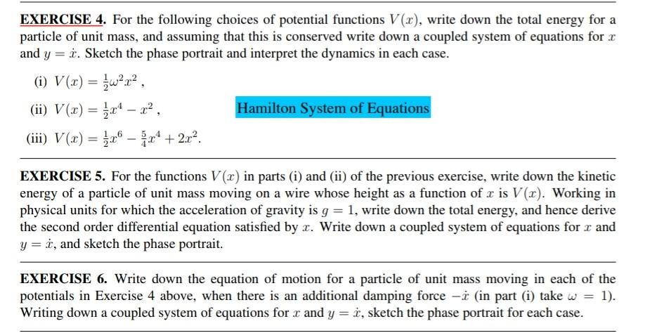 Solved EXERCISE 6. Write down the equation of motion for a | Chegg.com