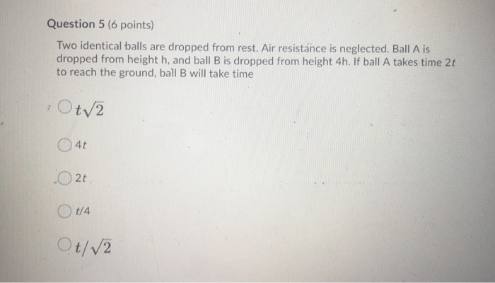 Solved two identical balls are dropped from rest. air | Chegg.com