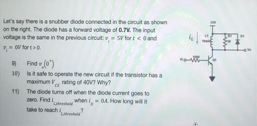 Solved 15V Let's say there is a snubber diode connected in | Chegg.com