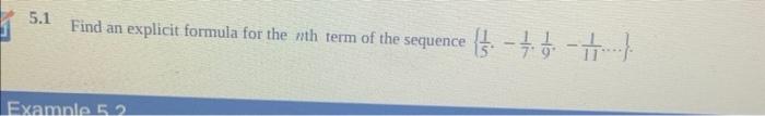Solved 5.1 Find an explicit formula for the nth term of the | Chegg.com