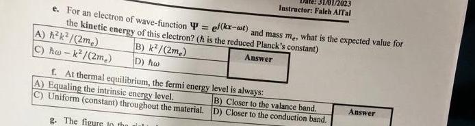 Solved E For An Electron Of Wave Function Ψ Ef Kx−ωt And