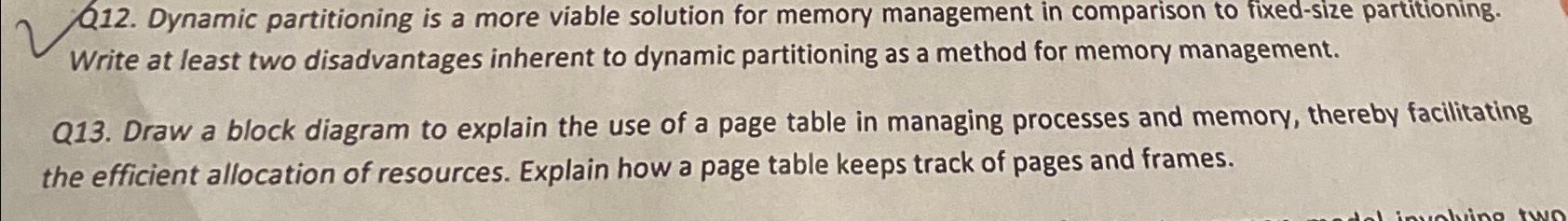 Solved Dynamic Partitioning Is A More Viable Solution For