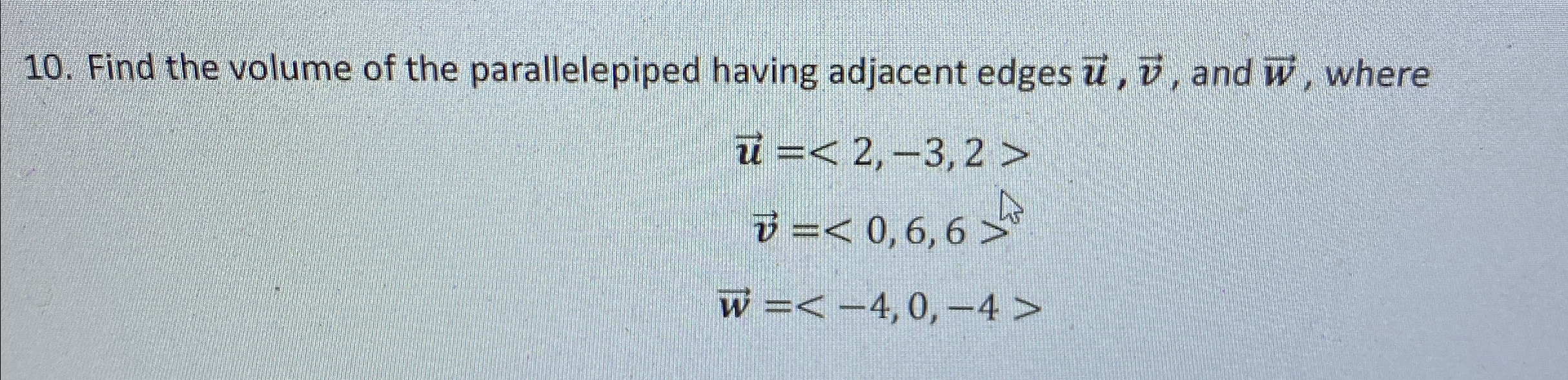 Solved Find the volume of the parallelepiped having adjacent | Chegg.com
