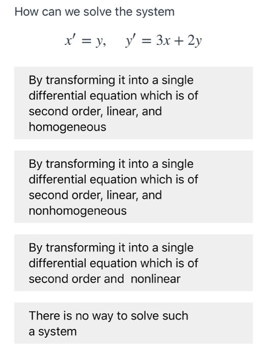 Solved 1. If we transform a single differential equation of | Chegg.com