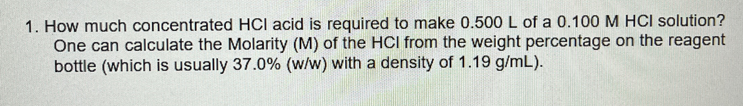 How much concentrated HCl acid is required to make | Chegg.com