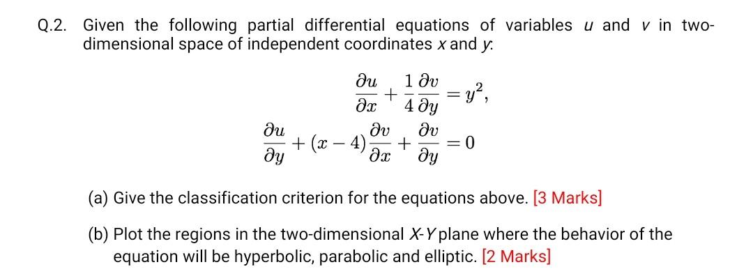 Solved 2. Given the following partial differential equations | Chegg.com