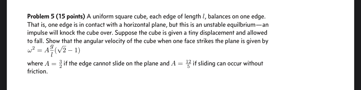 Solved Problem 5 ( 15 ﻿points) ﻿A uniform square cube, each | Chegg.com