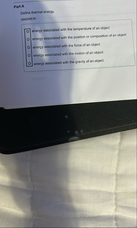 Solved Part ADefine thermal energy.ANSWER:O energy | Chegg.com