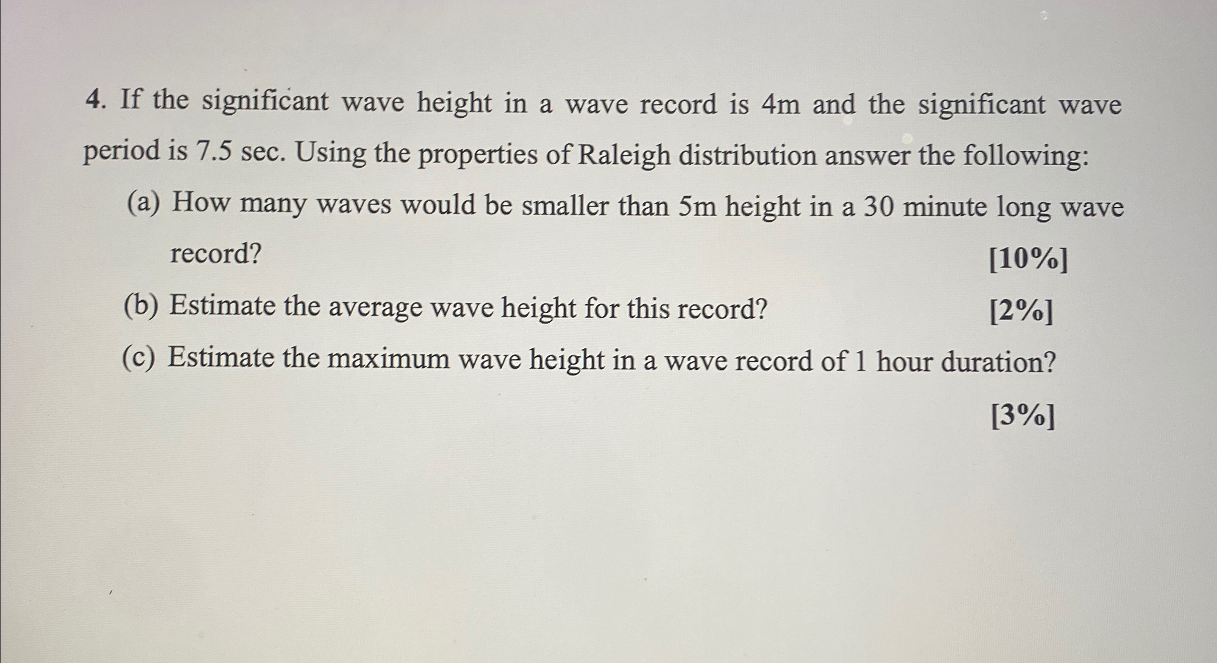 Solved If the significant wave height in a wave record is 4m | Chegg.com