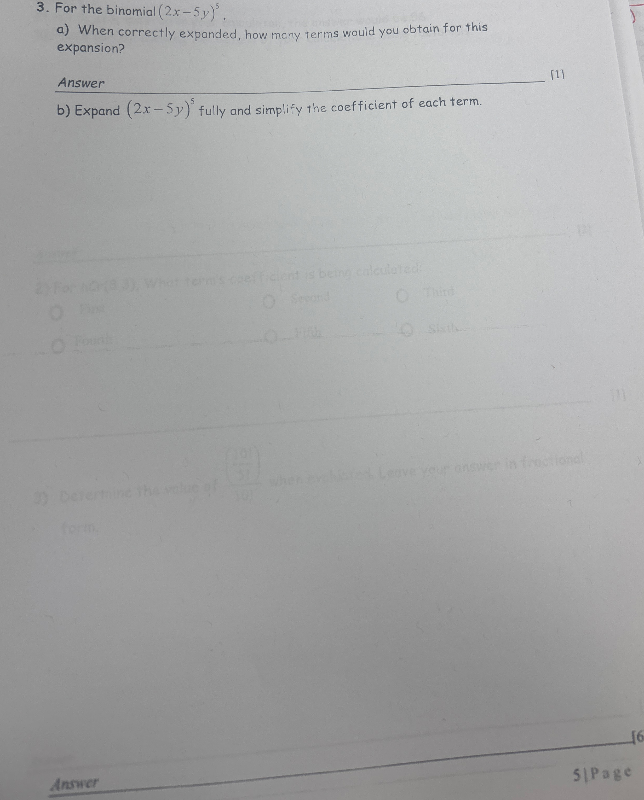 Solved For the binomial (2x-5y)5.a) ﻿When correctly | Chegg.com