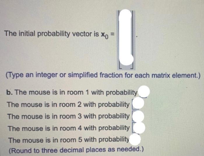 Solved A mouse is placed in room 1 of the maze shown to the | Chegg.com