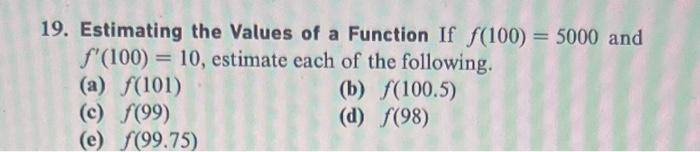 Solved 19. Estimating the Values of a Function If | Chegg.com