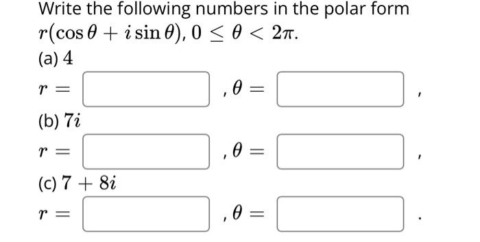 Solved Write the following numbers in the polar form | Chegg.com