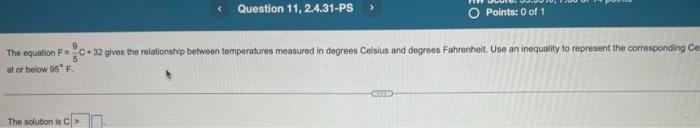 Solved The equation F=59C+32 gives the rolationthp between | Chegg.com