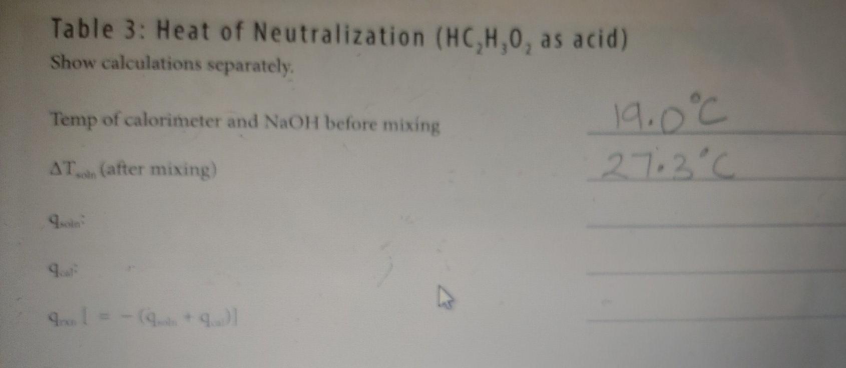 Solved Table 3: Heat of Neutralization ( HC2H3O2 as acid) | Chegg.com