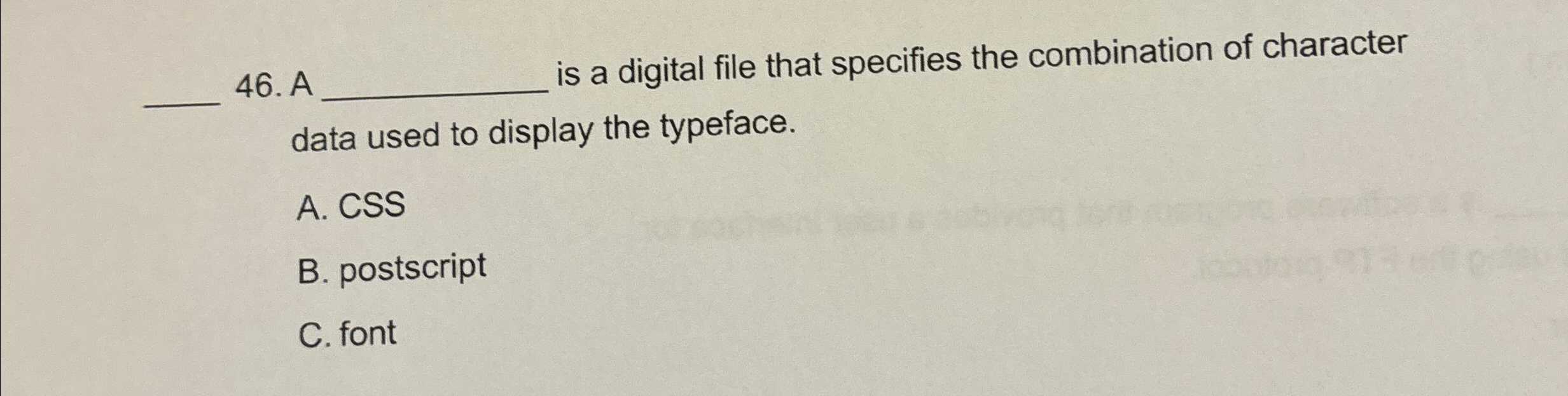 Solved A ﻿is a digital file that specifies the combination | Chegg.com