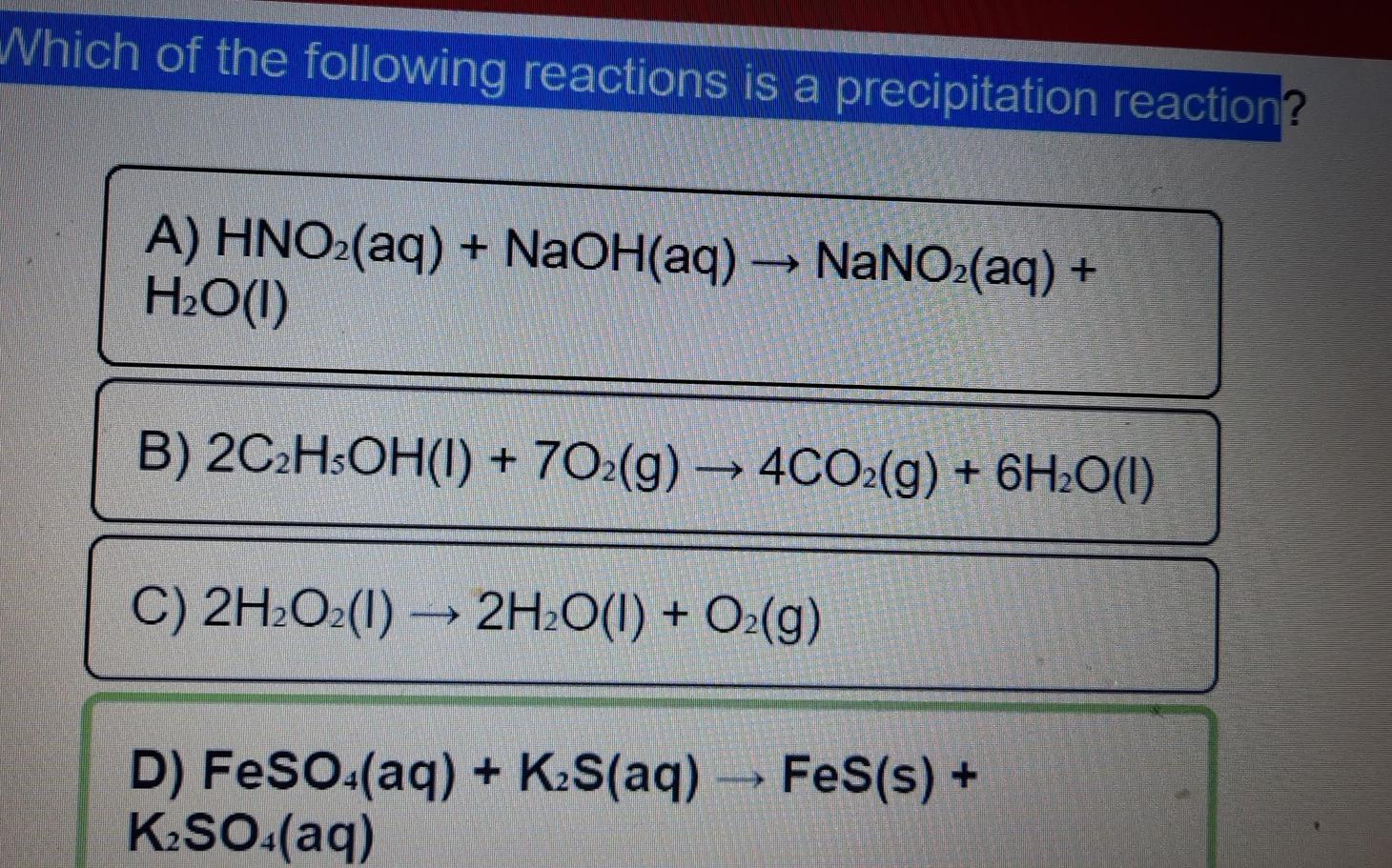 Solved Which of the following reactions is a precipitation | Chegg.com