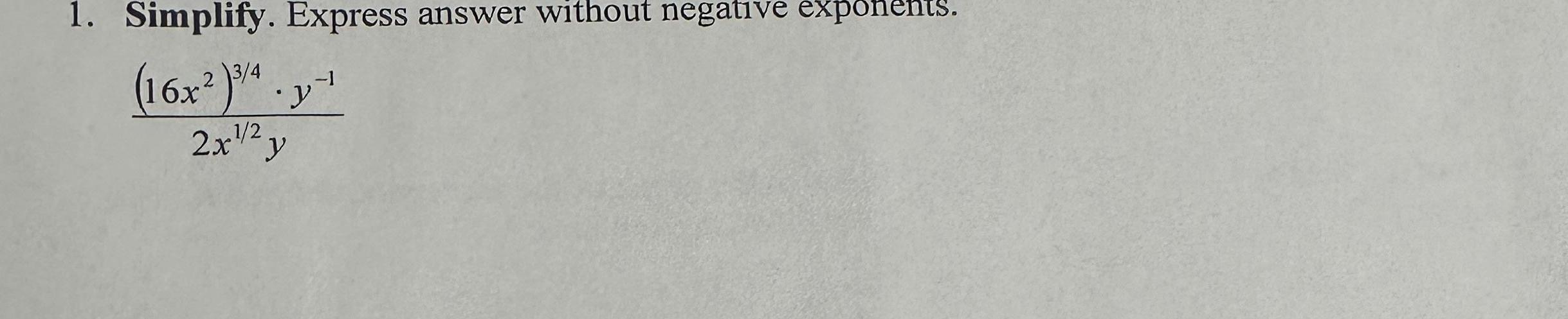 Solved Simplify. Express answer without negative | Chegg.com