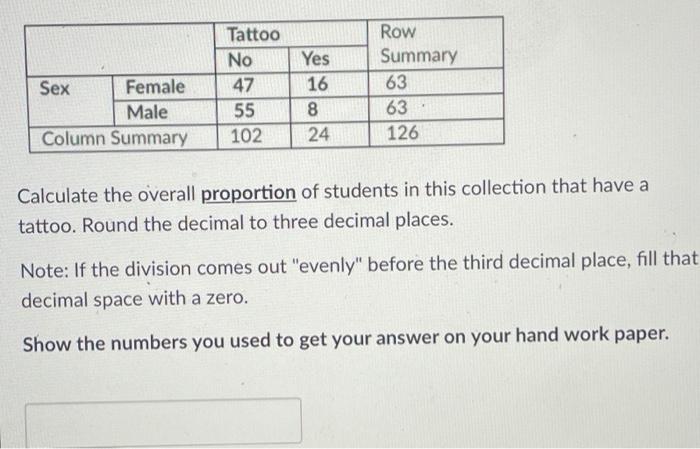 Solved Sex Female Male Column Summary Tattoo No 47 55 102 | Chegg.com