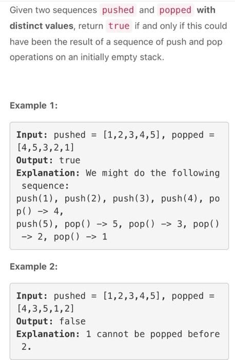 Solved Given two sequences pushed and popped with distinct | Chegg.com