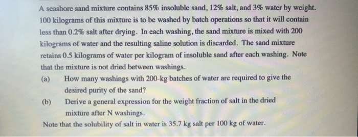 Solved A seashore sand mixture contains 85% insoluble sand, | Chegg.com