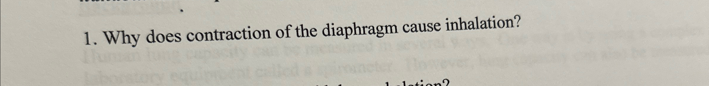 Solved Why does contraction of the diaphragm cause | Chegg.com