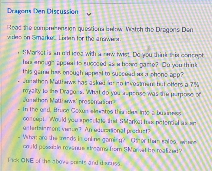 Dragons Den Discussion Read the comprehension | Chegg.com