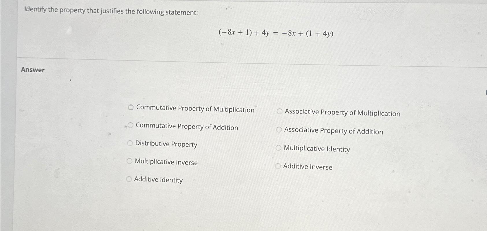 Solved Identify the property that justifies the following | Chegg.com