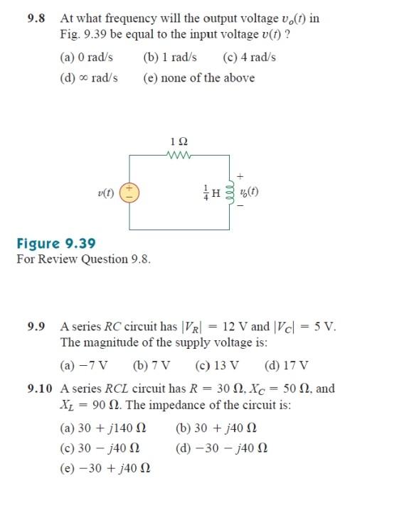 Solved 9.8 At what frequency will the output voltage vo(t) | Chegg.com
