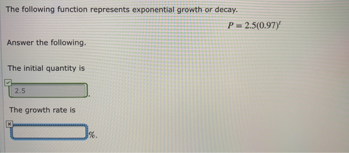Solved The following function represents exponential growth | Chegg.com