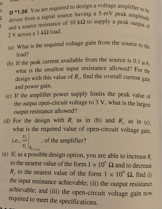 Solved You are required to design a voltage amplifier to be | Chegg.com