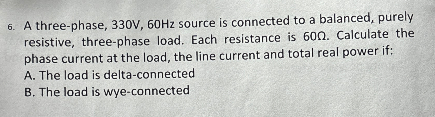 Solved A three-phase, 330V,60Hz ﻿source is connected to a | Chegg.com
