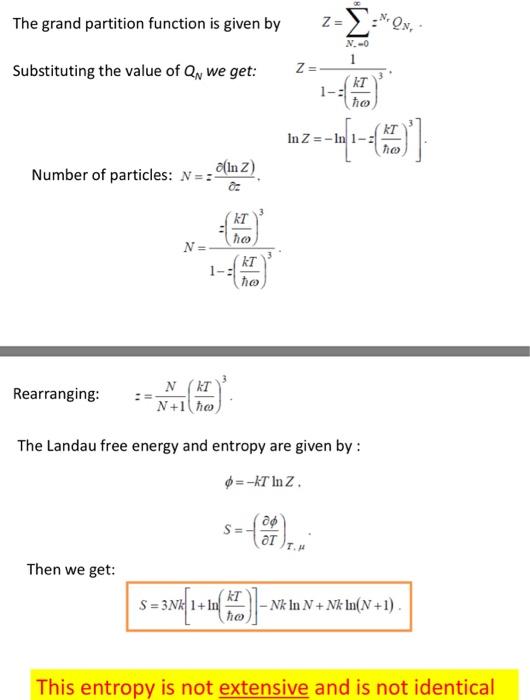Solved The grand partition function is given by Z= Σ Š N.-0 | Chegg.com