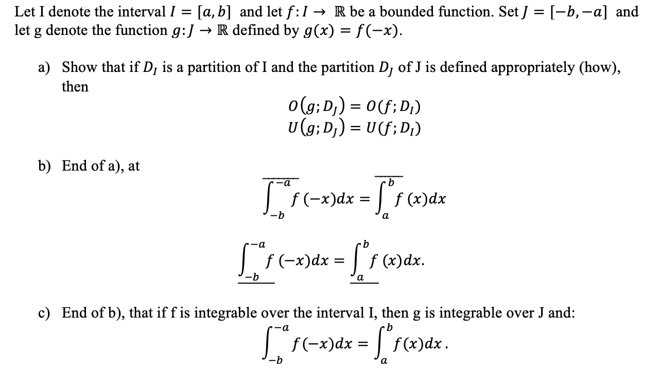 Solved Let I denote the interval I=[a,b] ﻿and let f:I→R ﻿be | Chegg.com