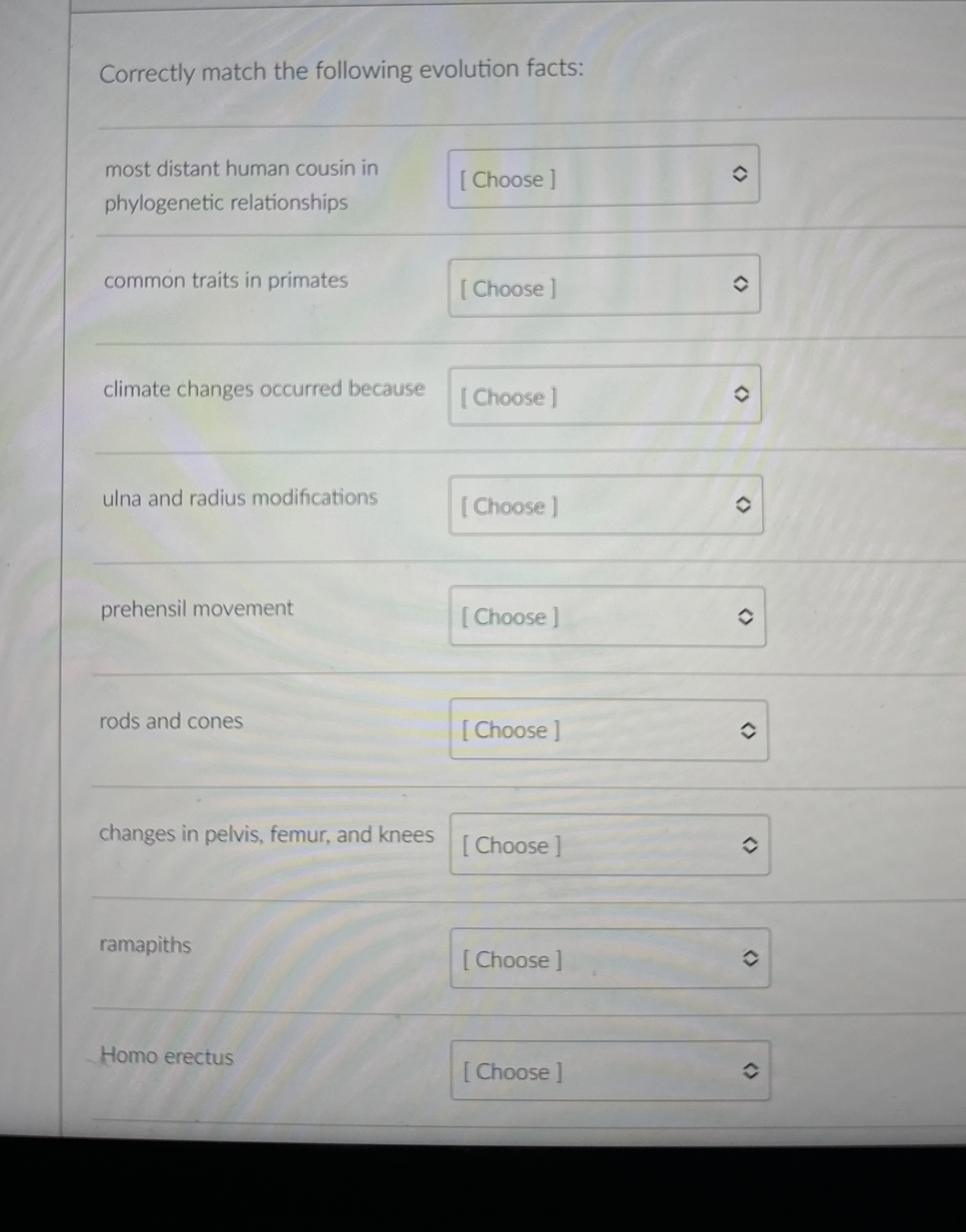 Solved Correctly match the following evolution facts:most | Chegg.com