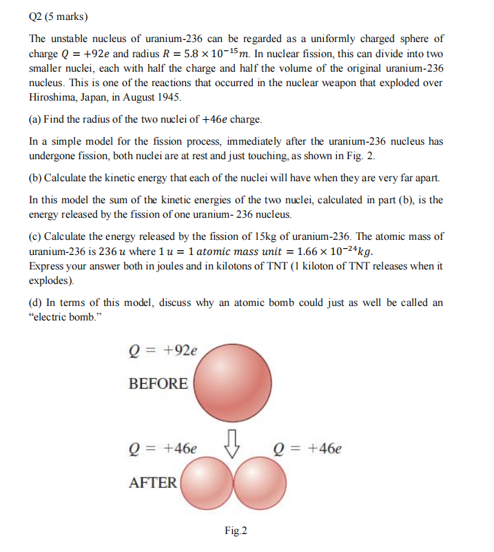 Solved Q2 (5 ﻿marks)The unstable nucleus of uranium-236 ﻿can | Chegg.com