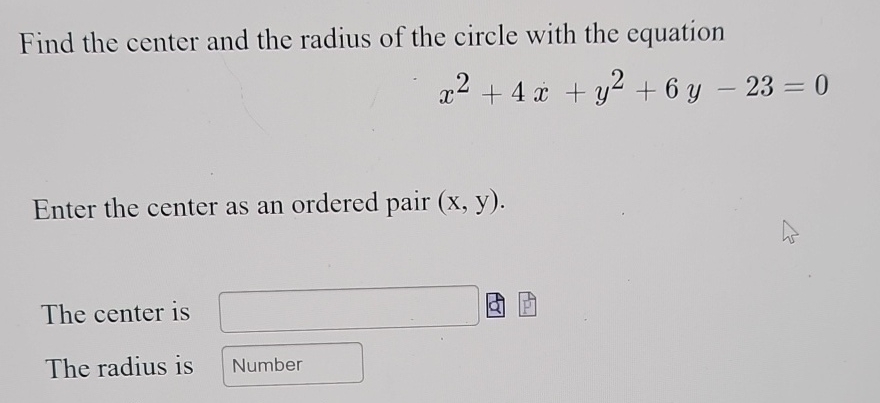 Solved Find the center and the radius of the circle with the | Chegg.com