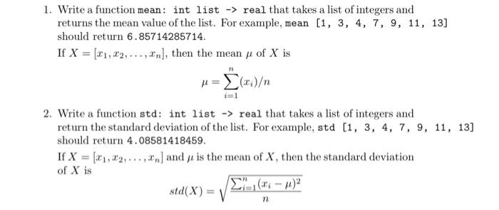 Solved 1. Write a function mean: int list → real that takes | Chegg.com