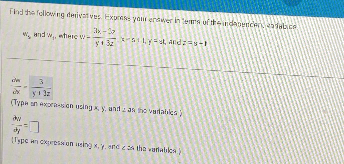Solved Find the following derivatives. Express your answer | Chegg.com