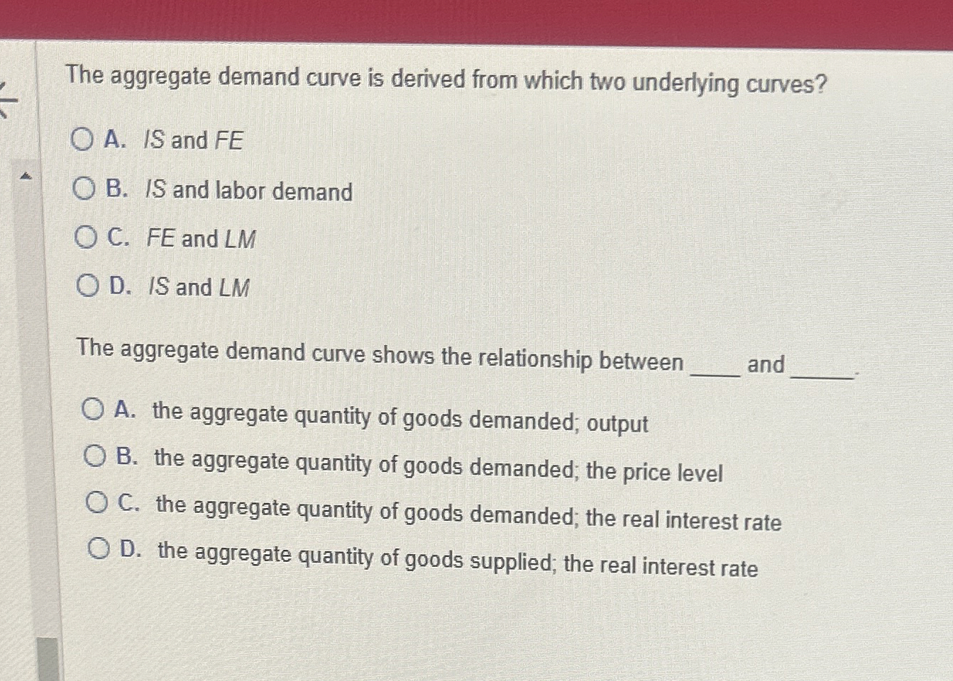 Solved The aggregate demand curve is derived from which two | Chegg.com